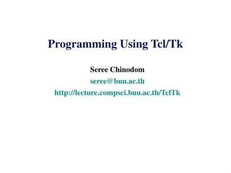 PPT Programming Using Tcl Tk PowerPoint Presentation Free Download ID