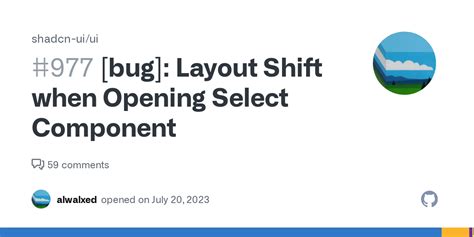 Bug Layout Shift When Opening Select Component · Issue 977 · Shadcn Uiui · Github
