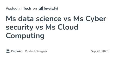 ms data science vs ms cyber security vs ms cloud computing levels fyi