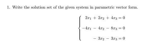 Solved Write The Solution Set Of The Given System In