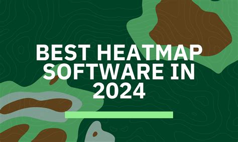 Best Heatmap Software In 2024