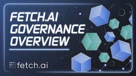 Overview Of Fetch On Chain Governance Rfetchaicommunity