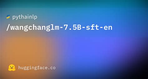 Pythainlp Wangchanglm 7 5B Sft En Hugging Face