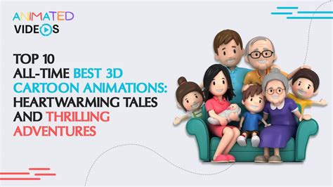 Top 10 Best 3d Cartoon Animations Of All Time