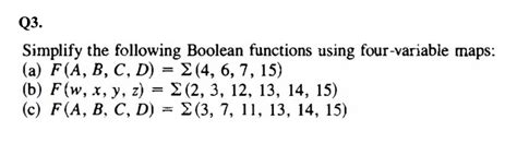 Solved Q3 Simplify The Following Boolean Functions Using