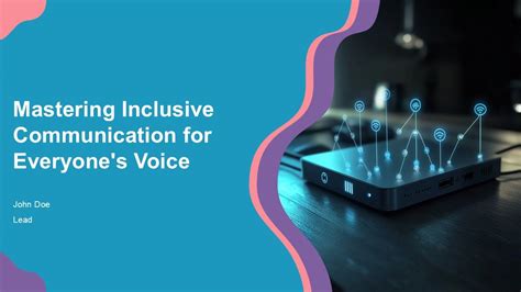 Mastering Inclusive Communication For Everyones Voice Ppt Powerpoint St Ai