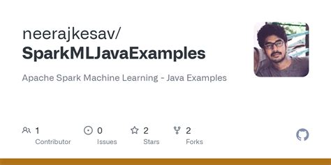Github Neerajkesavsparkmljavaexamples Apache Spark Machine Learning