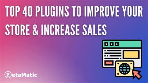 Top 40 Wordpress Plugins To Improve Your Store And Increase Sales