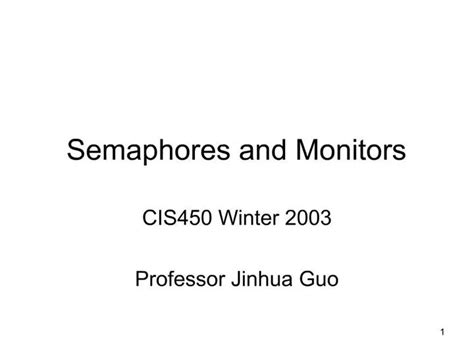 Ppt Semaphores And Monitors Powerpoint Presentation Free Download Id1072465