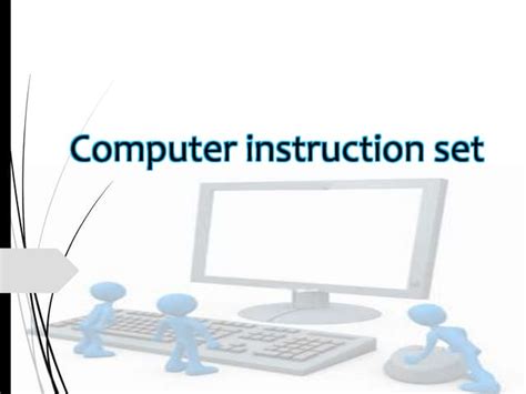 Computer Instruction Set Ppt Free Download