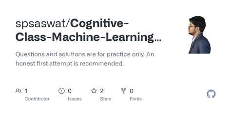 Github Spsaswatcognitive Class Machine Learning With Python Solutions Ml0101env3 Questions