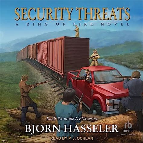 Security Threats A Ring Of Fire Novel Ness Series Book 3