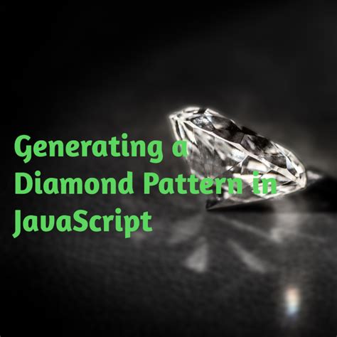 Generating A Diamond Pattern In Javascript