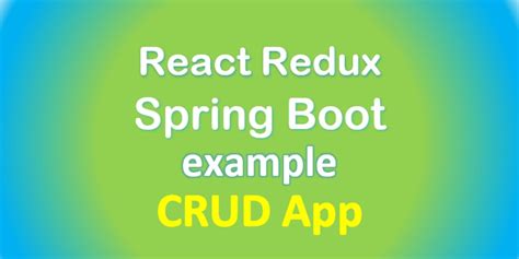 Spring Boot React Redux Example Dev Community