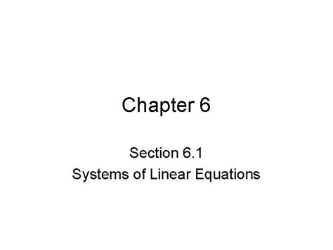 Chapter 6 Section 6 1 Systems Of Linear
