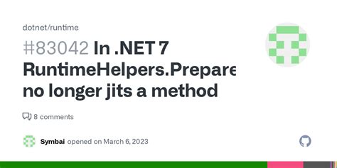 In Net 7 Runtimehelperspreparemethod No Longer Jits A Method · Issue