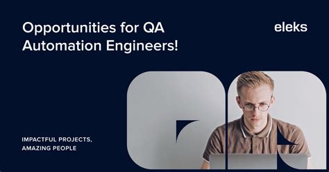 Opportunities For Qa Automation Engineers