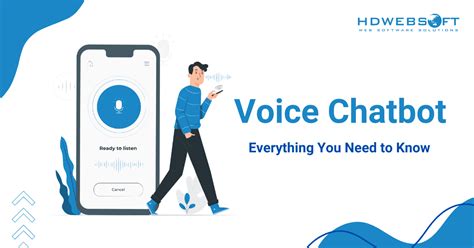 Everything You Need To Know About Voice Chatbot Hdwebsoft