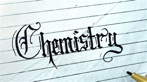 How To Write Chemistry In Gothic Calligraphy For Assignment Work Using Black Marker Youtube