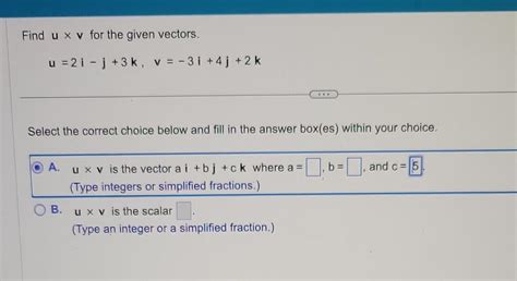 Solved Find Uv For The Given Vectors U 2ij 3k V 3i 4j 2k Chegg Com