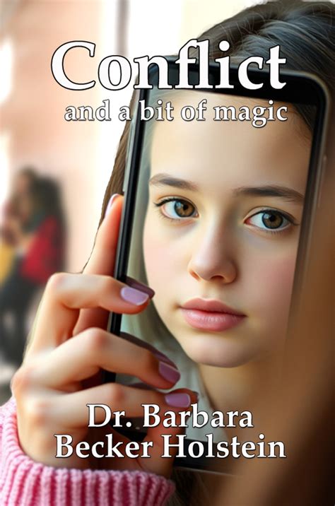Dr Barbara Becker Holstein Announces New Edition Of Her Bestselling Self Esteem Book Conflict