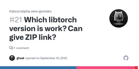 Which Libtorch Version Is Work Can Give Zip Link Issue Hijkzzz Alpha Zero Gomoku Github