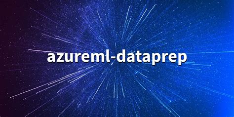 Azureml Dataprep 521 Azure Ml Data Preparation Sdk Is Used To Load