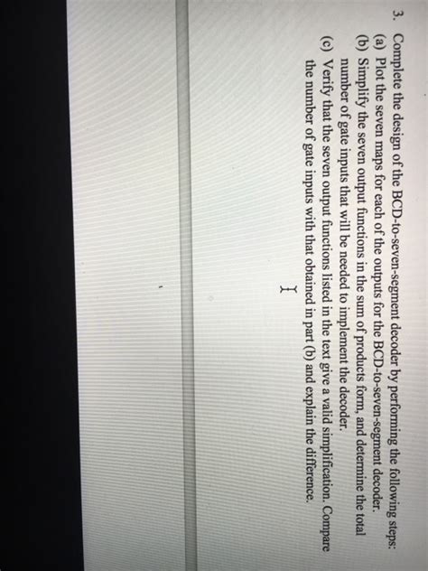 Solved Complete The Design Of The BCD To Seven Segment Chegg Com