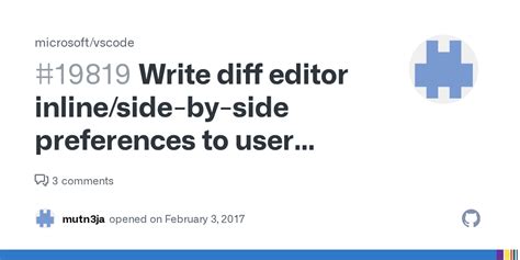 Write Diff Editor Inline Side By Side Preferences To User Settings · Issue 19819 · Microsoft