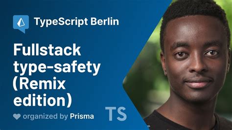 Alex Ruheni Fullstack Type Safety Remix Edition Typescript Berlin