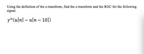 solved using the definition of the z transform find the