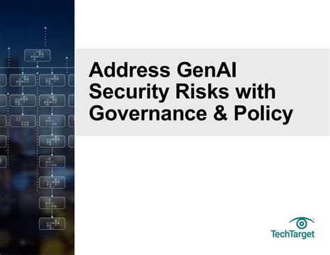 Address Genai Security Risks With Governance And Policy Pdf