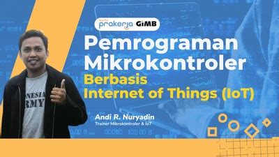 Pemrograman Mikrokontroler Berbasis Internet Of Things IoT Karier