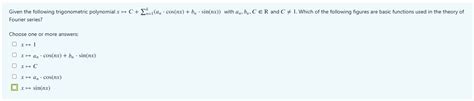 Solved Given The Following Trigonometric Polynomial