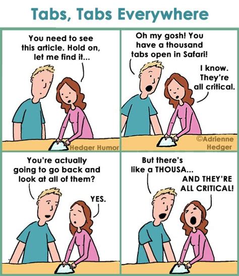 Close A Tab Don T Be Ridiculous Hedger Humor