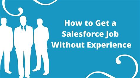 How To Get A Salesforce Job Without Experience
