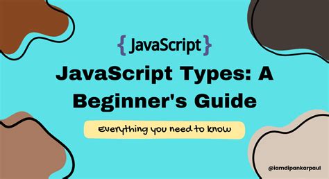 Understanding Javascript Data Types A Comprehensive Guide