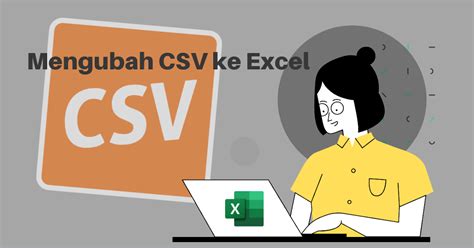 Cara Merubah Atau Membuka File CSV Di Excel Rapi Dan Tidak Berantakan