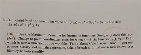 Solved 3 15 Points Find The Maximum Value Of