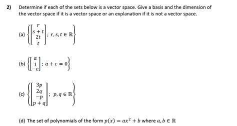 Solved Determine If Each Of The Sets Below Is A Vector Chegg Com