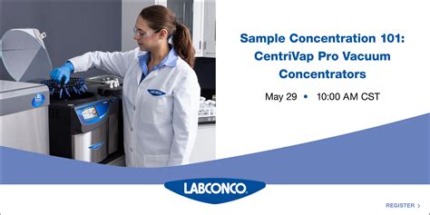 Sample Concentration 101 With Centrivap Pro Vacuum Concentrators