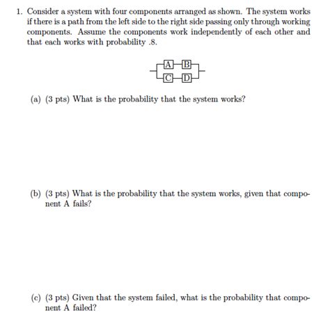 Solved Consider A System With Four Components Arranged As Chegg Com