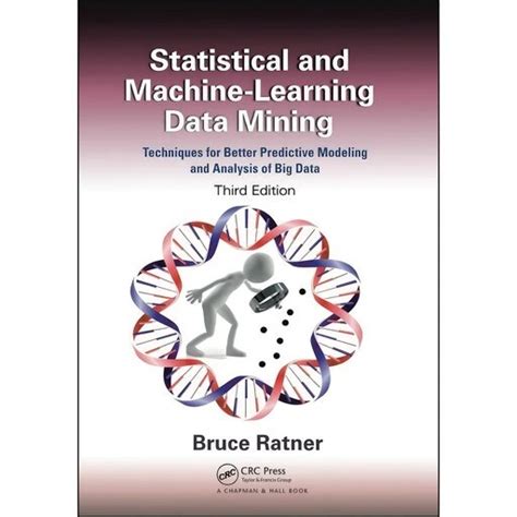 خرید و قیمت کتاب زبان اصلی Statistical And Machinelearning Data Mining اثر Bruce Ratner ترب