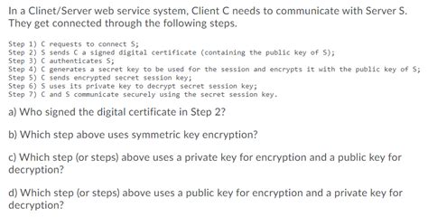 Solved In A Clinet Server Web Service System Client C Needs