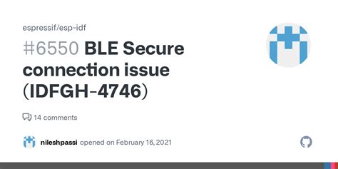 BLE Secure Connection Issue IDFGH Issue Espressif Esp Idf GitHub
