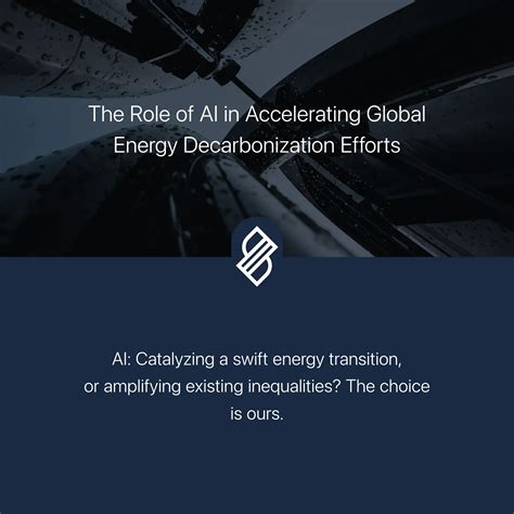 The Role Of Ai In Accelerating Global Energy Decarbonization Efforts → Scenario