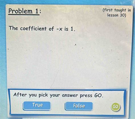 solved problem 1 first taught in lesson 30 the coefficient of x is