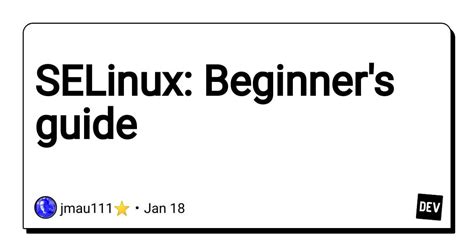 selinux beginner s guide r devto