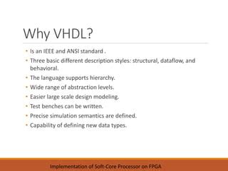 Implementation Of Soft Core Processor On FPGA PPT