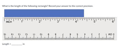 Solved What Is The Length Of The Following Rectangle Record Chegg Com